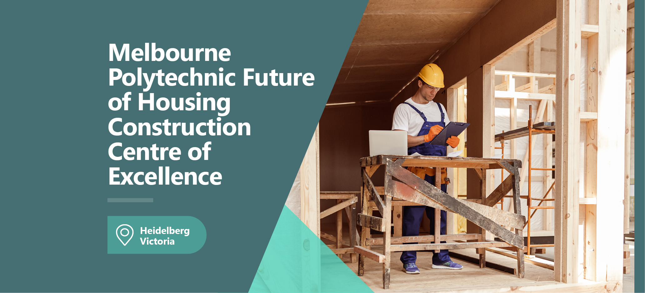 The Melbourne Polytechnic Future of Housing Construction Centre of Excellence - Department of ...